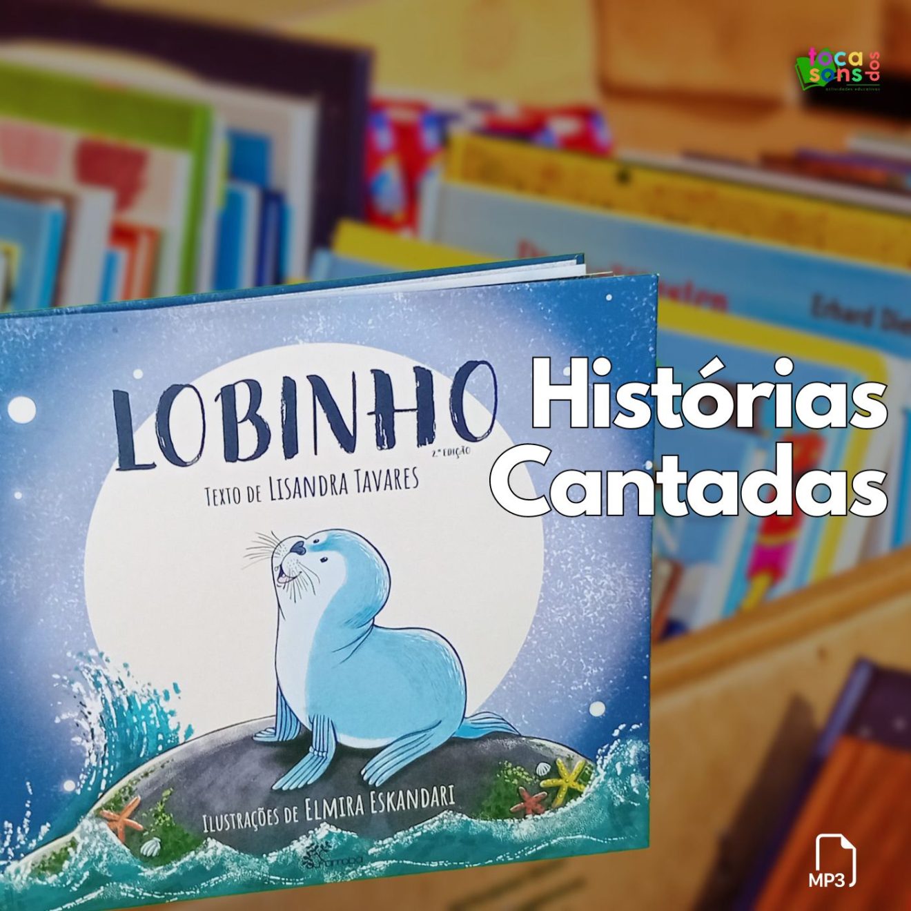 O Lobinho Toca Dos Sons